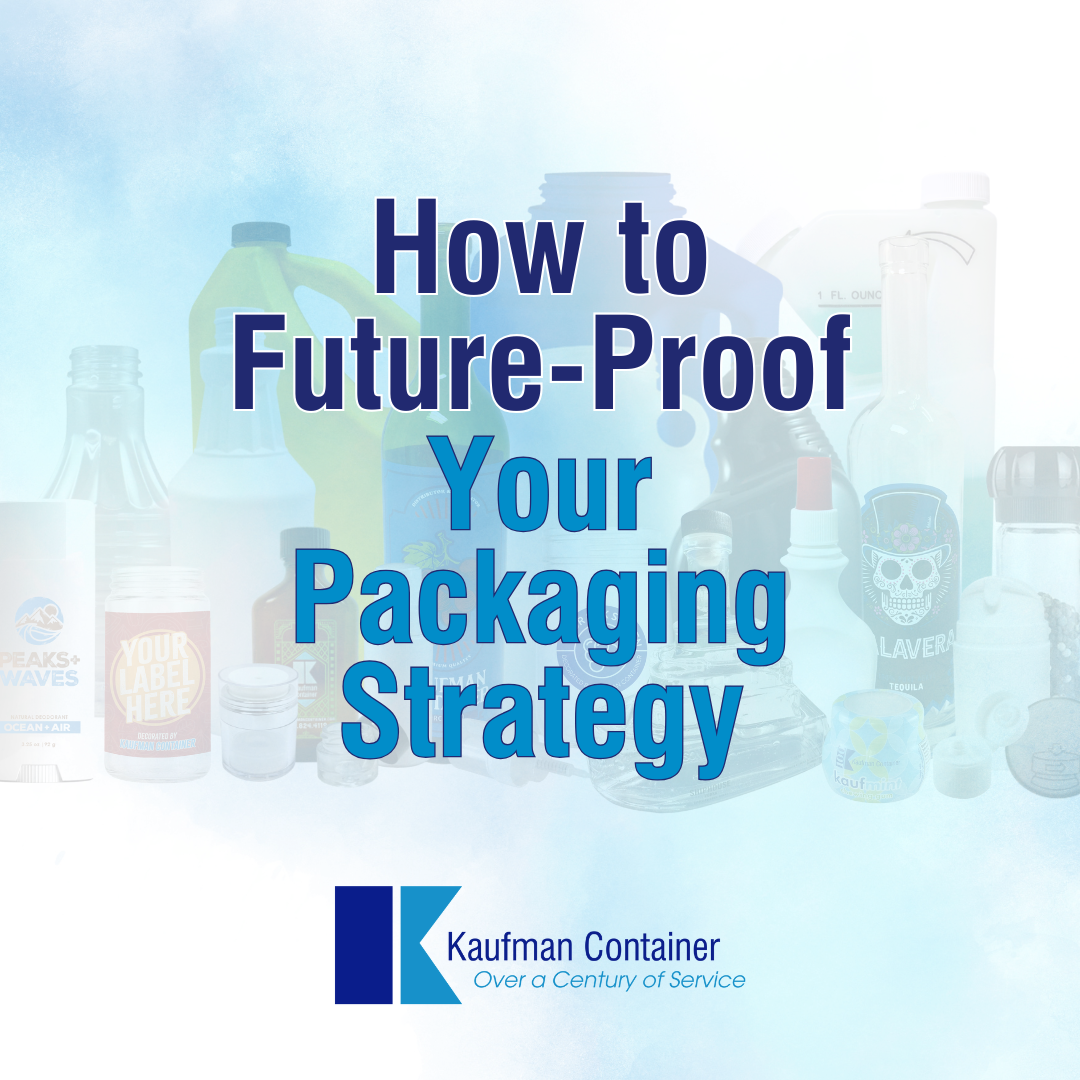 How to "Future-Proof" Your Packaging Strategy